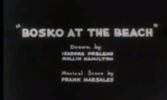 Looney Tunes: Bosko At The Zoo* (1932)